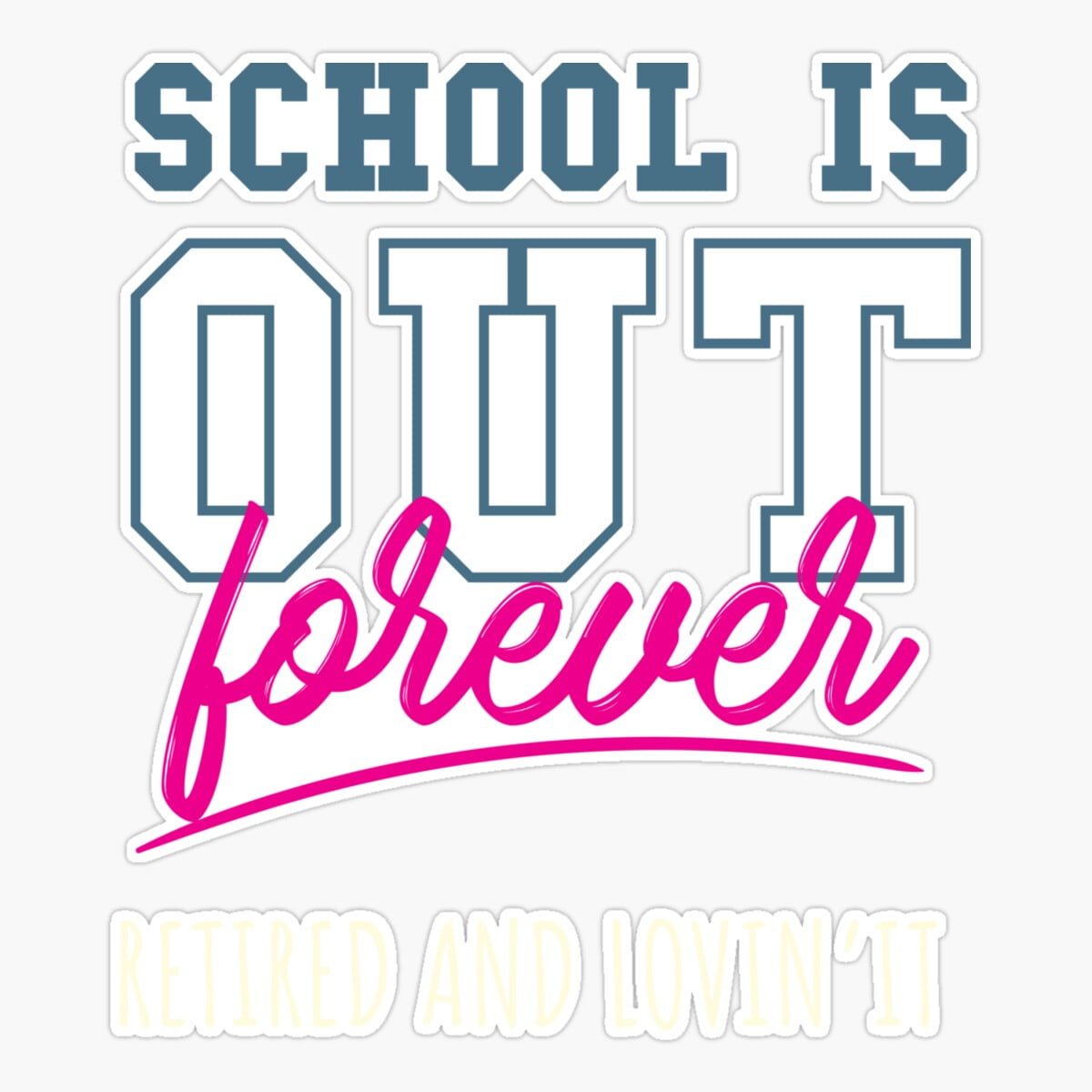 Maneki School Is Out Forever Er, Phone Decal Water Bottle Stickers Car ...
