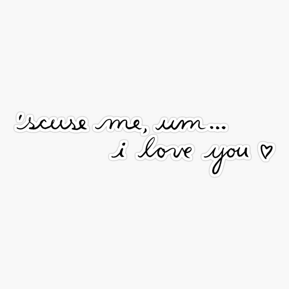 Maneki Scuse Me, Um... I Love You Er, Phone Decal Water Bottle Stickers ...