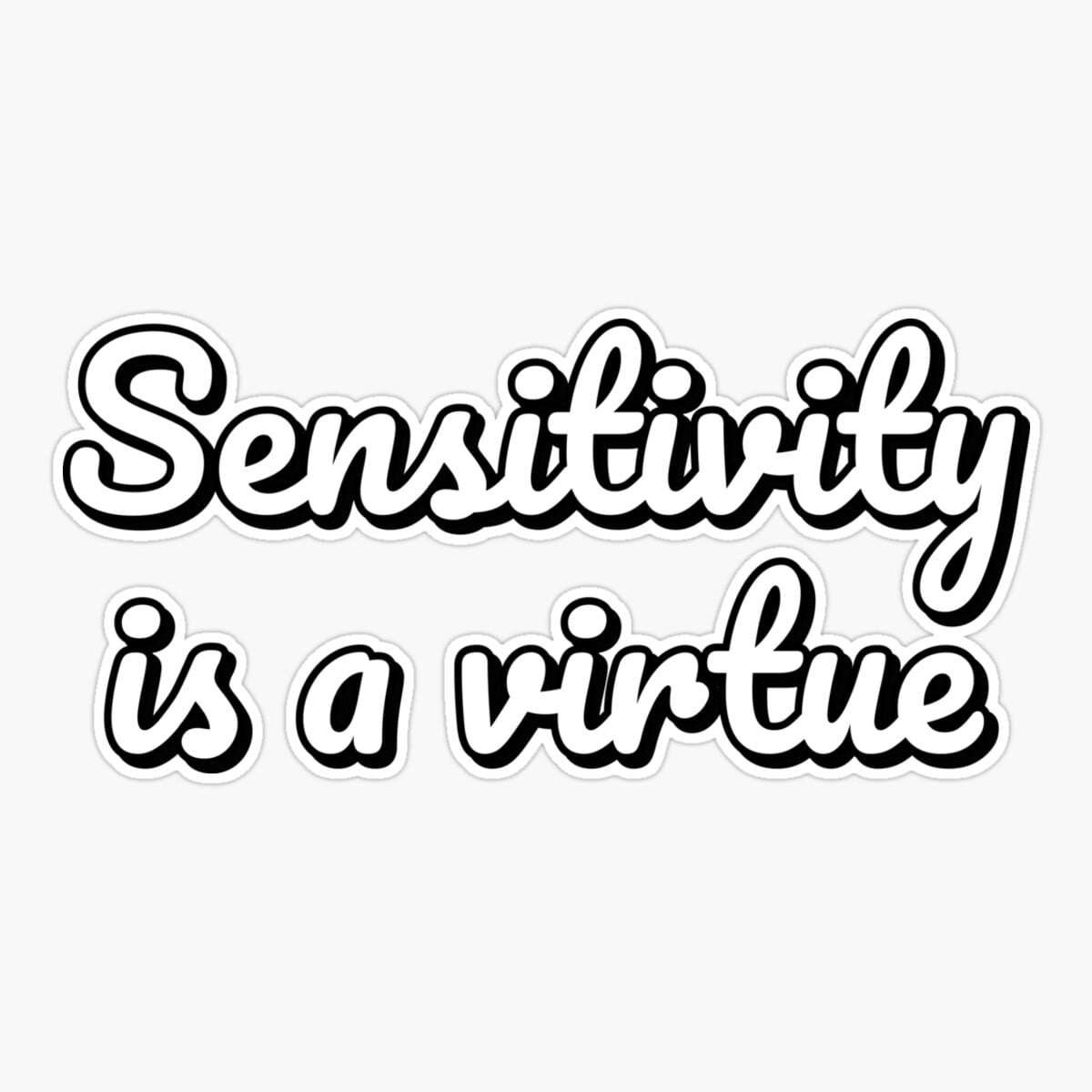 Maneki Sensitivity Is A Virtue - Kindness Quotes Sticker, Phone Decal ...