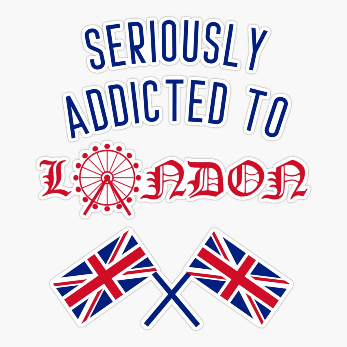 Maneki Seriously Addicted To London Union Jack Sticker, Phone Decal ...