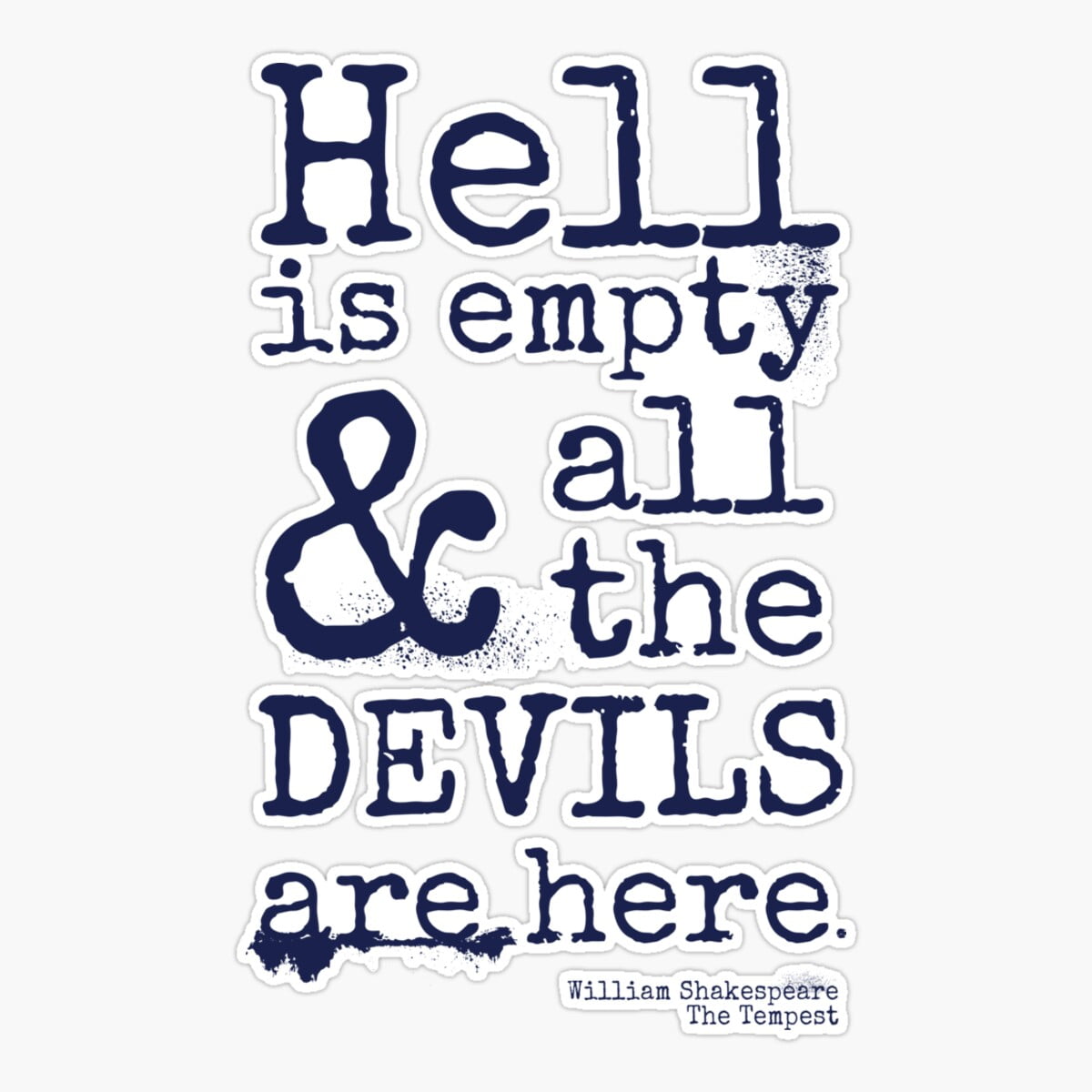 Maneki Shakespeare Quote, The Tempest, Devils Are Here Er, Phone Decal ...
