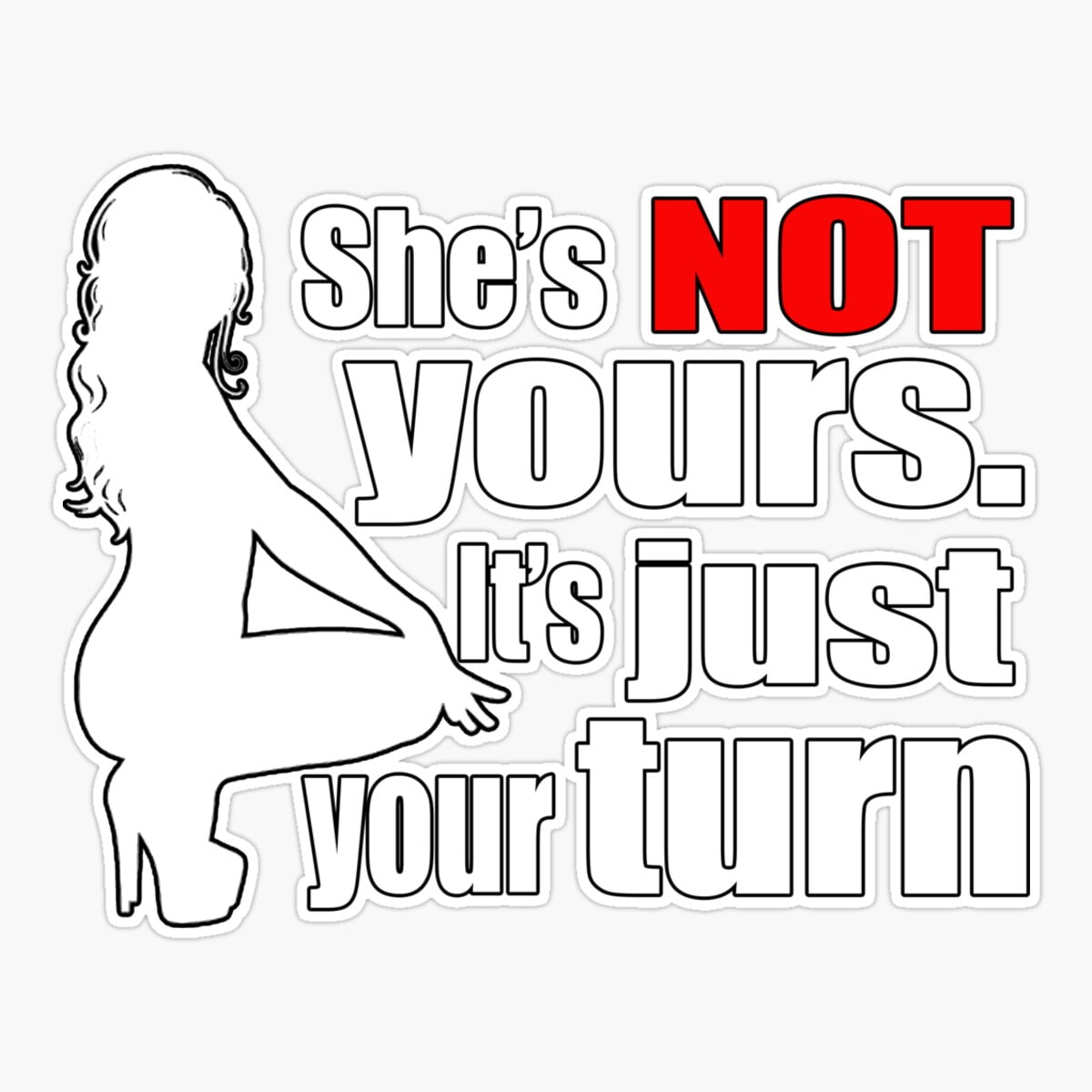 Maneki She'S Not Yours. It'S Just Your Turn - Red Pill Mgtow Matrix ...