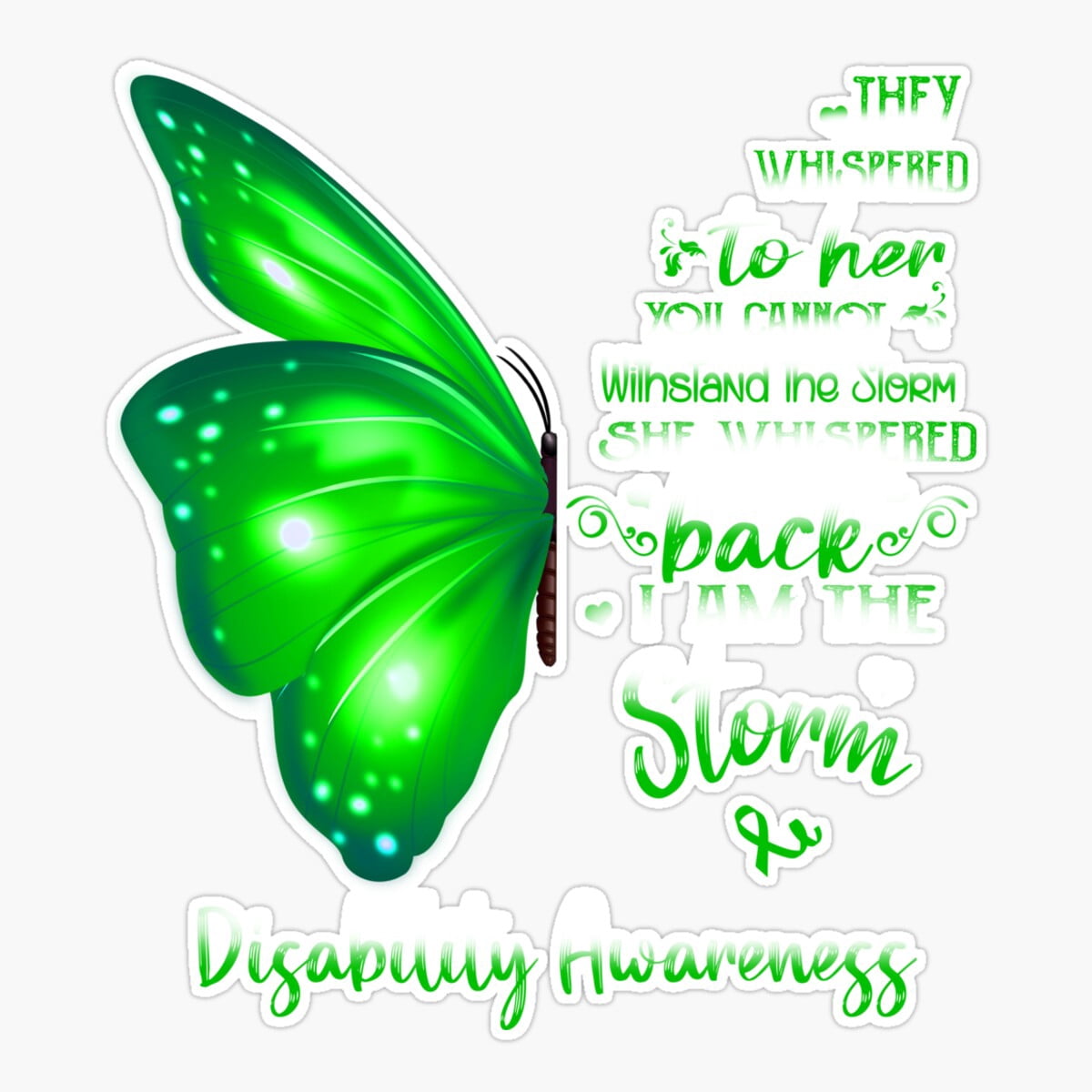 Maneki She Whispered Back I Am The Storm Disability Awareness Erfly Er ...