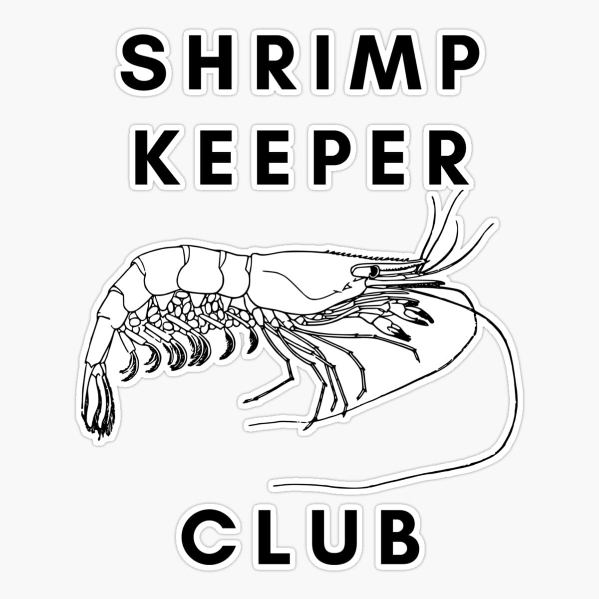 Maneki Shrimp Keeper Club For Shrimp Keepers And Shrimp Dad And Shrimp ...
