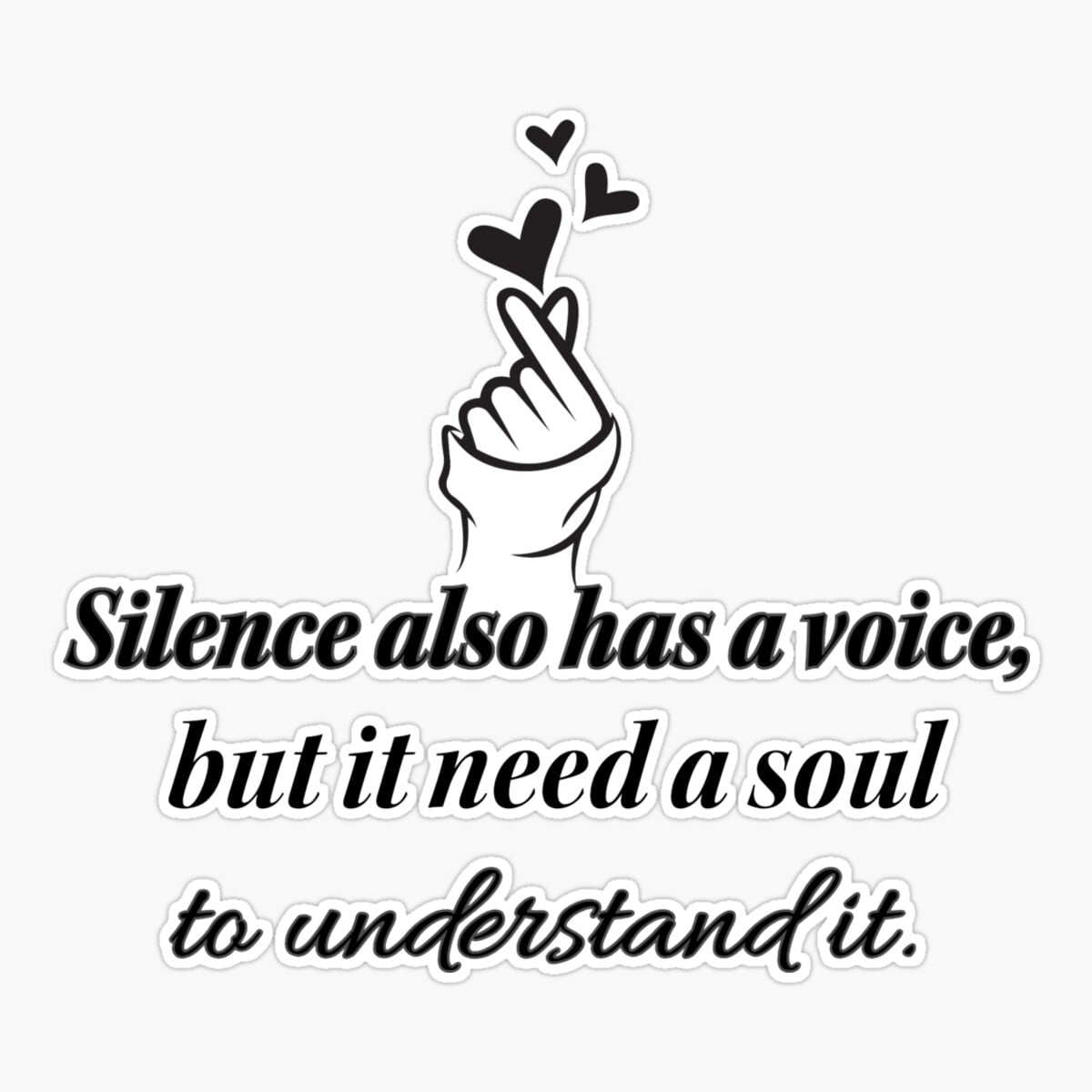 Maneki Silence Has A Voice – Deep & Thoughtful Quote Design Sticker ...