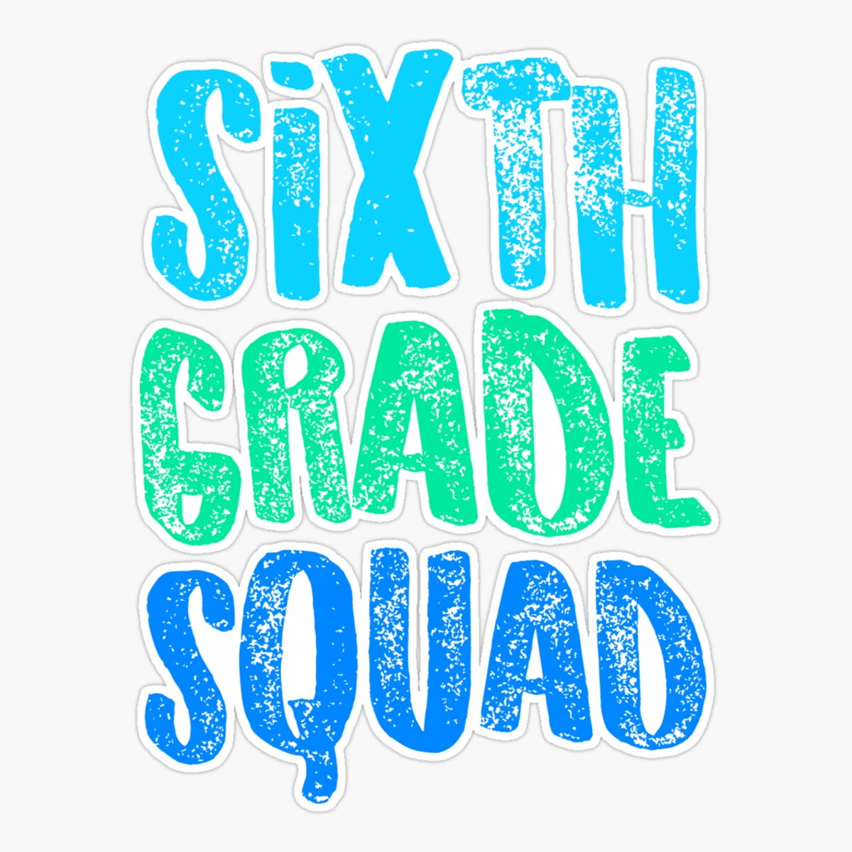 Maneki Sixth Grade Squad Distress Blue Funny Sixth Grade Gift 6Th ...