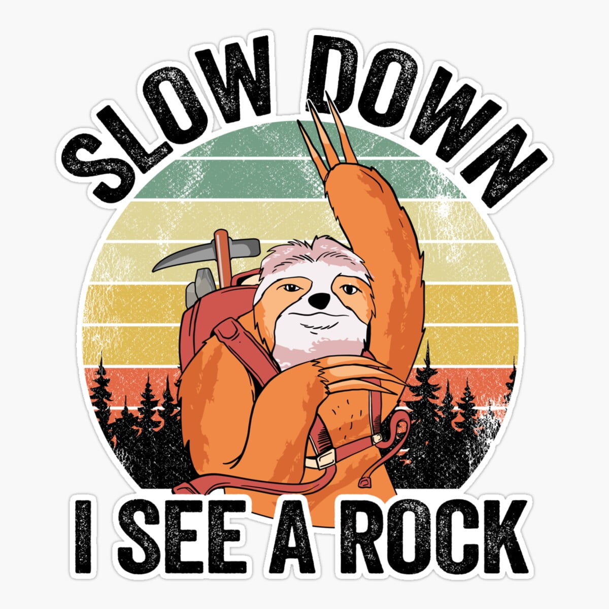 Maneki Slow Down I See A Rock Vintage Sunset Retro Sloth Geologist Er ...