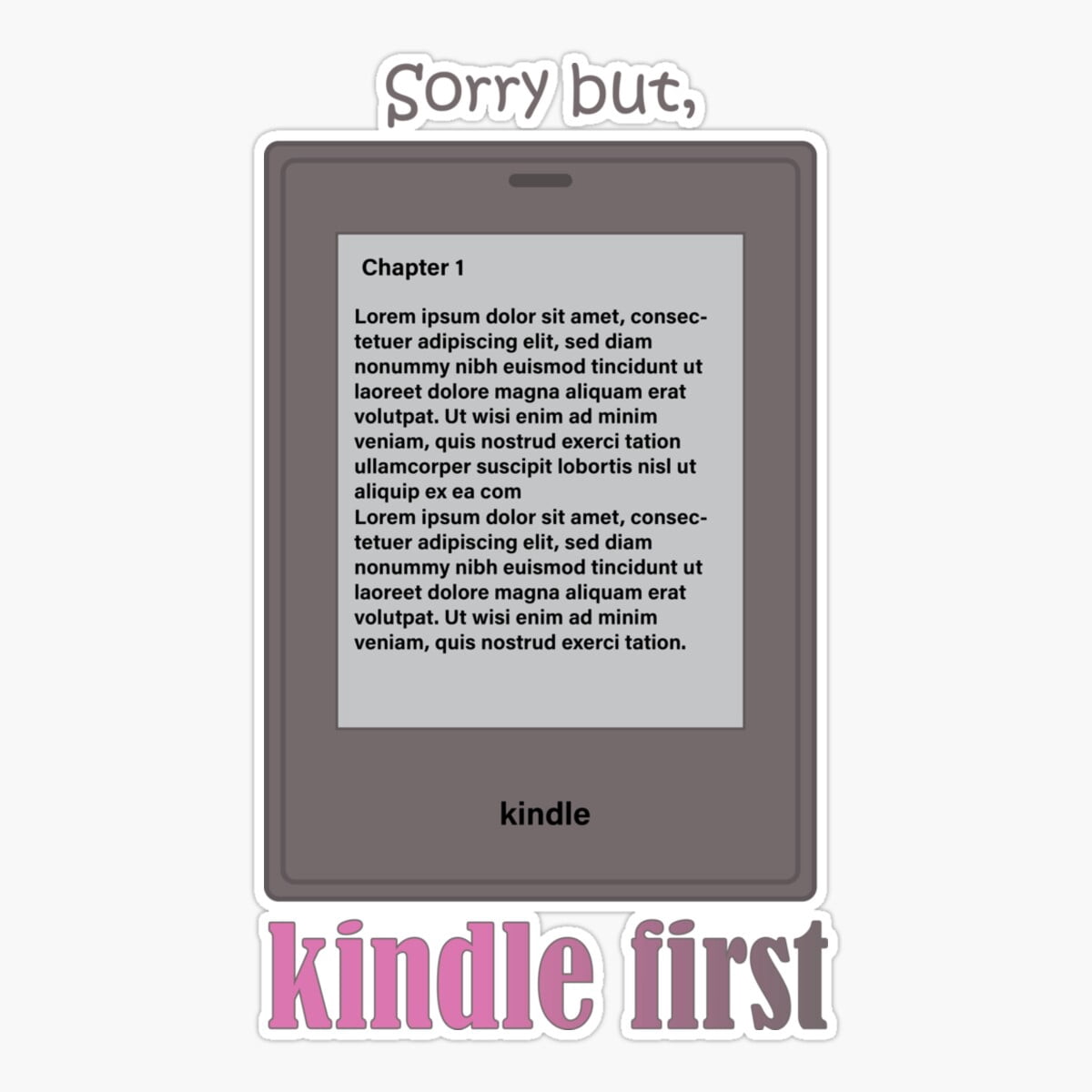 Maneki Sorry But, Kindle First Sticker, Phone Decal Water Bottle ...