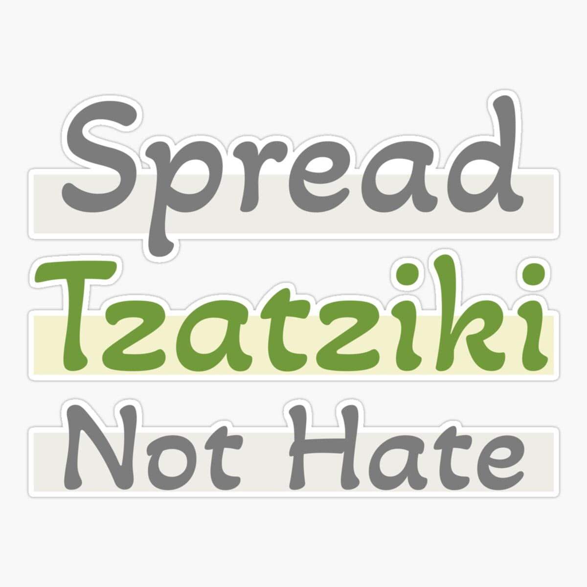 Maneki Spread Tzatziki Not Hate Sticker, Phone Decal Water Bottle ...
