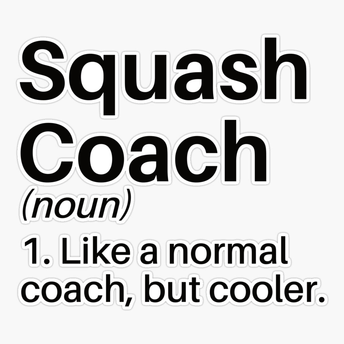 Maneki Squash Coach Funny Definition: Squash Coach Gift - Squash Player ...