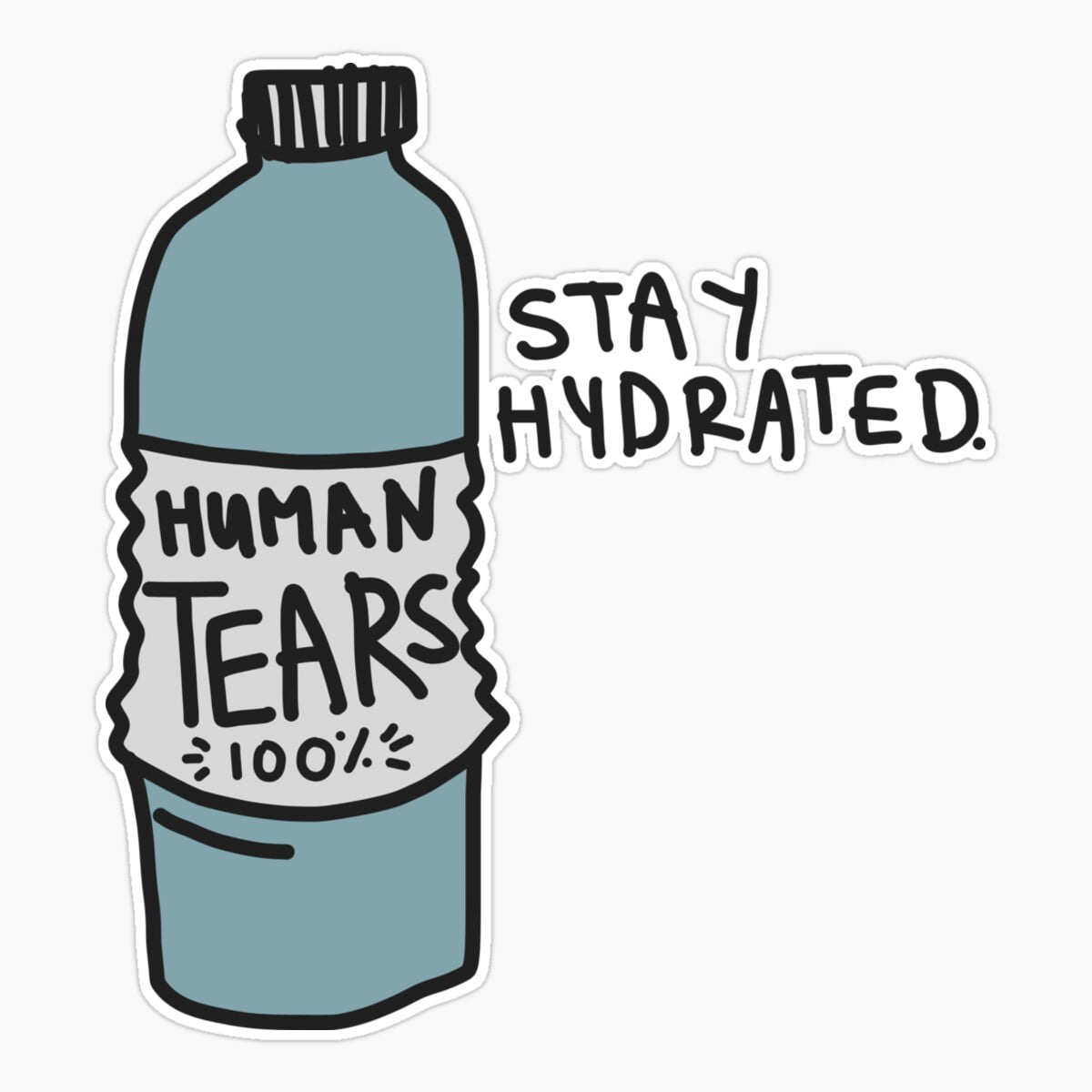 Maneki Stay Hydrated With Real Human Tears Sticker, Phone Decal Water ...
