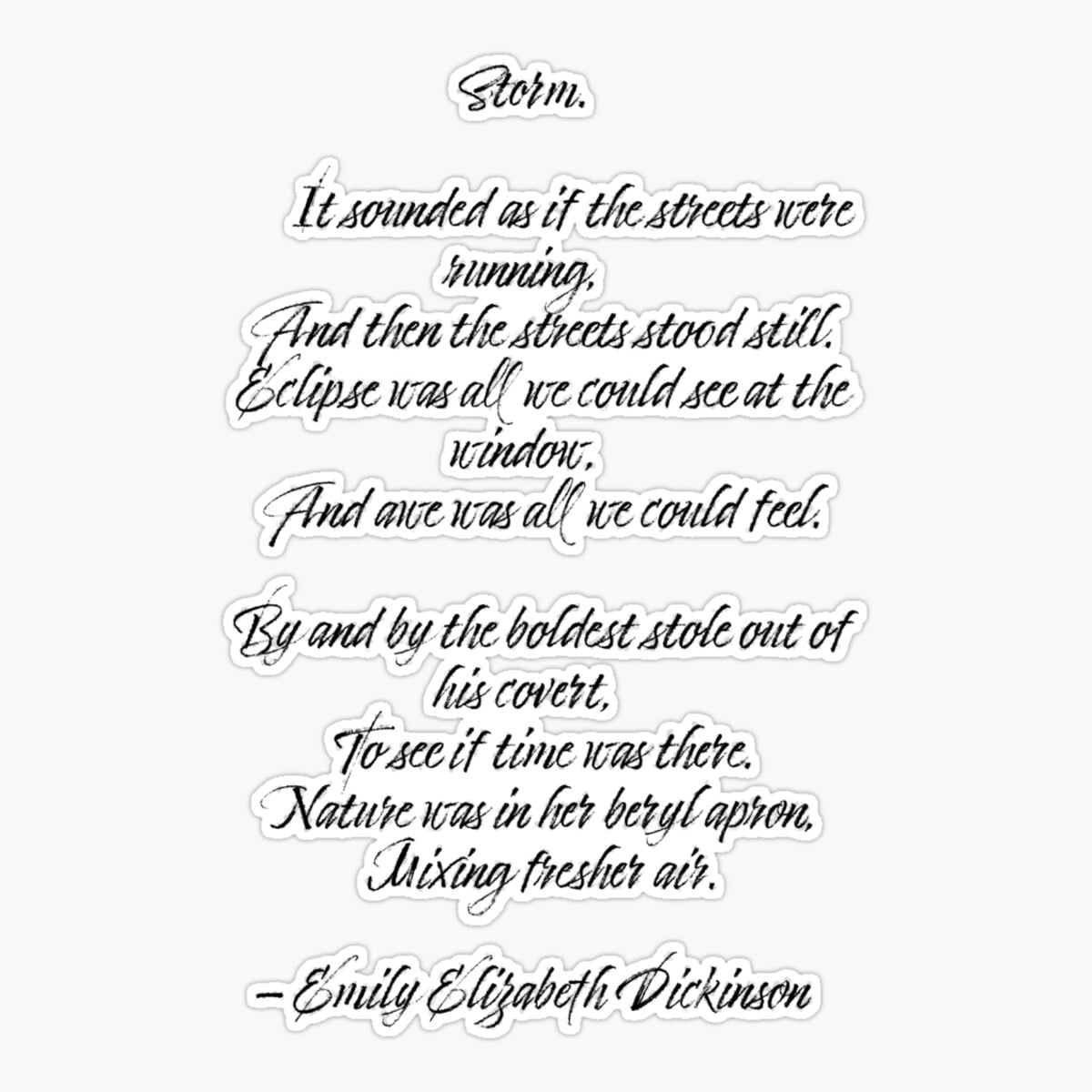 Maneki Storm By Emily Elizabeth Dickinson Poem Sticker, Phone Decal ...