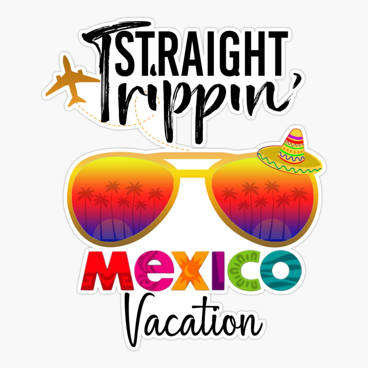 Maneki Straight Trippin Mexico Travel Trip Vacation Group Matching ...