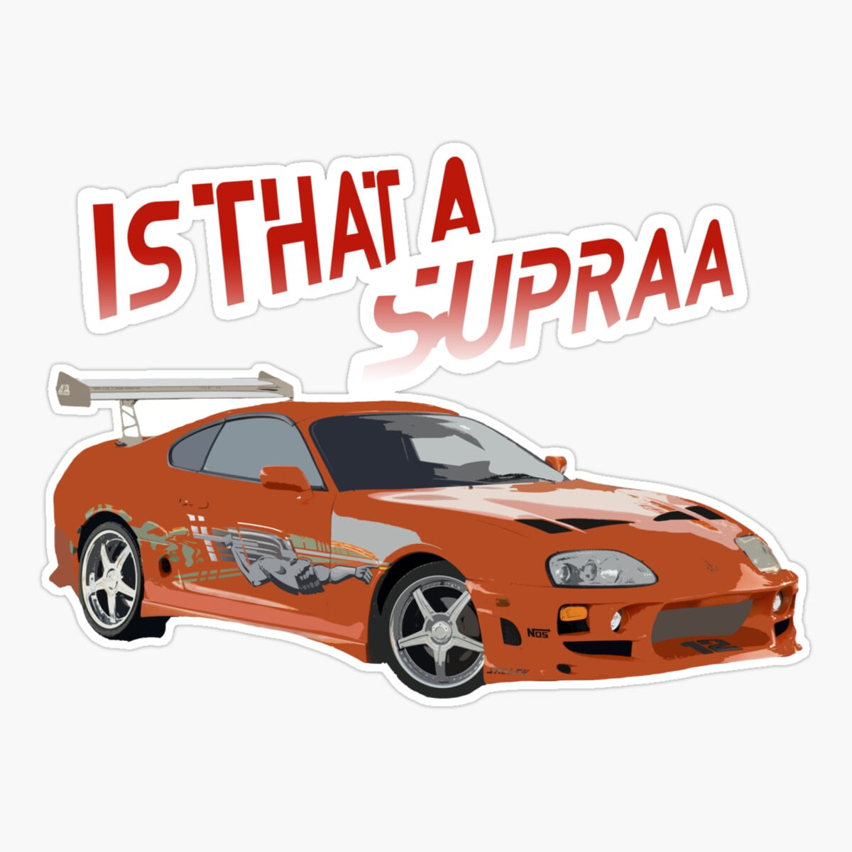 Maneki Supra Dragon, Is That A Supra Funny Quote Sticker, Phone Decal ...