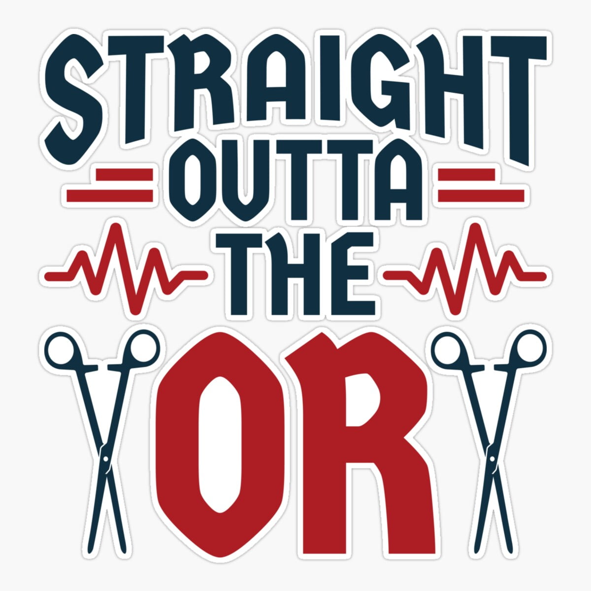 Maneki Surgeon Surgical Nurse Straight Outta The Or Er, Phone Decal ...