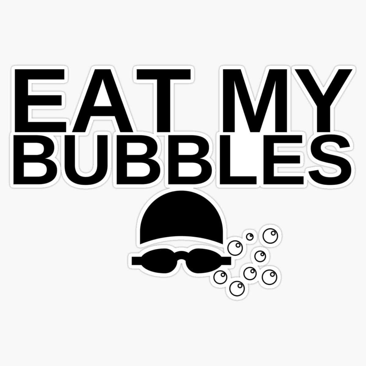 Maneki Swimmer Shirt, Eat My Bubbles Er, Phone Decal Water Bottle ...