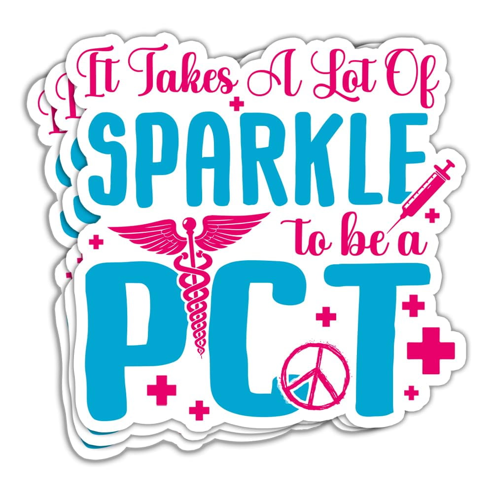 Maneki It Takes A Lot oSparkle to Be A PCT Sticker Patient Care Tech ...
