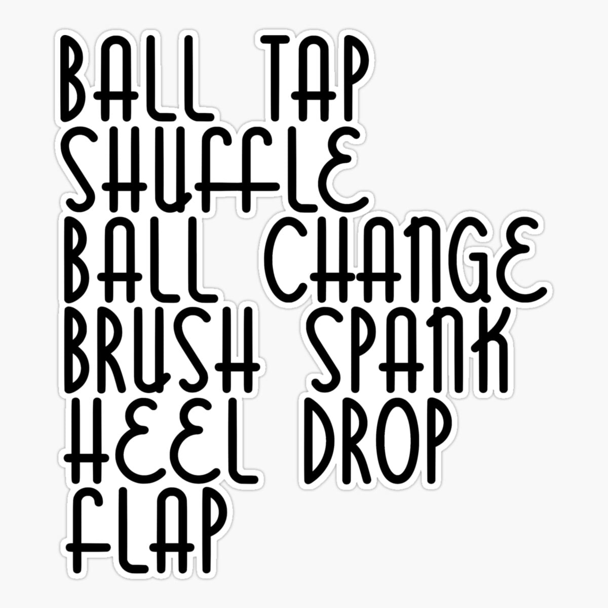 Maneki Tap Dancing Steps - For Tap Dancers Er, Phone Decal Water Bottle ...