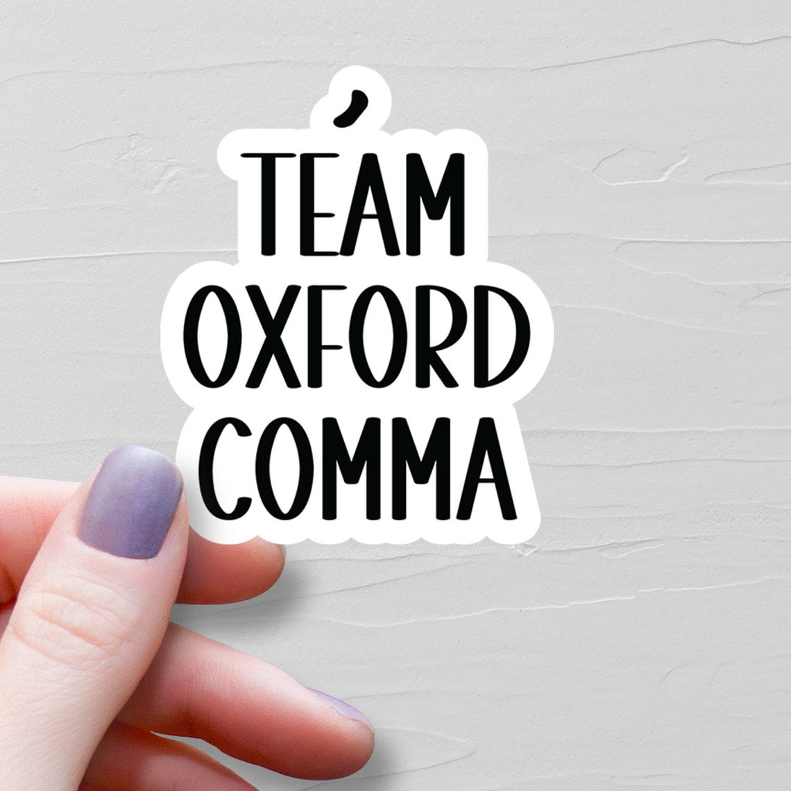 Maneki Team Oxford Comma Er, Vinyl Ers, Grammar Police, Punctuation ...