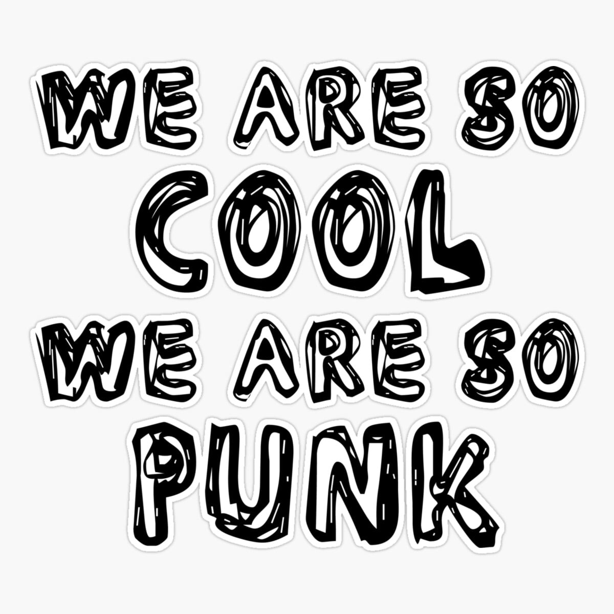 Maneki Tfb Lyrics - We Are So Cool, We Are So Punk Sticker, Phone Decal ...
