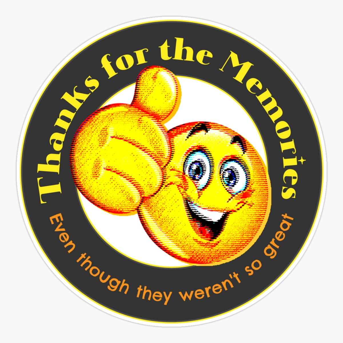 Maneki Thanks For The Memories Emo Quote Ok Emoji Fob Phrase Meme Happy ...