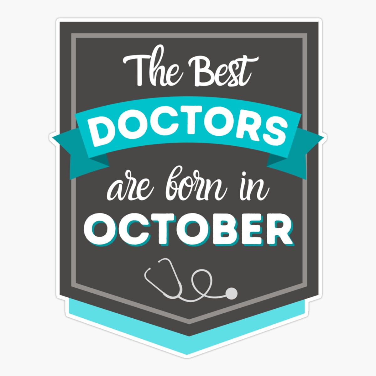 Maneki The Best Doctors Are Born In October Er, Phone Decal Water ...