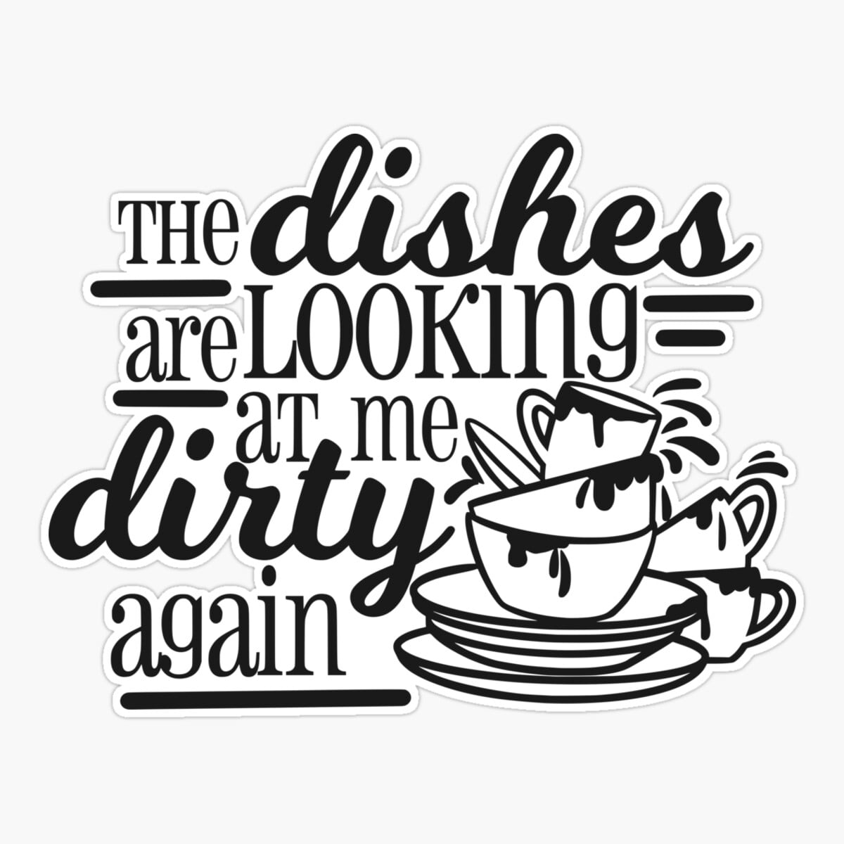 Maneki The Dishes Are Looking At Me Again Sticker, Phone Decal Water ...