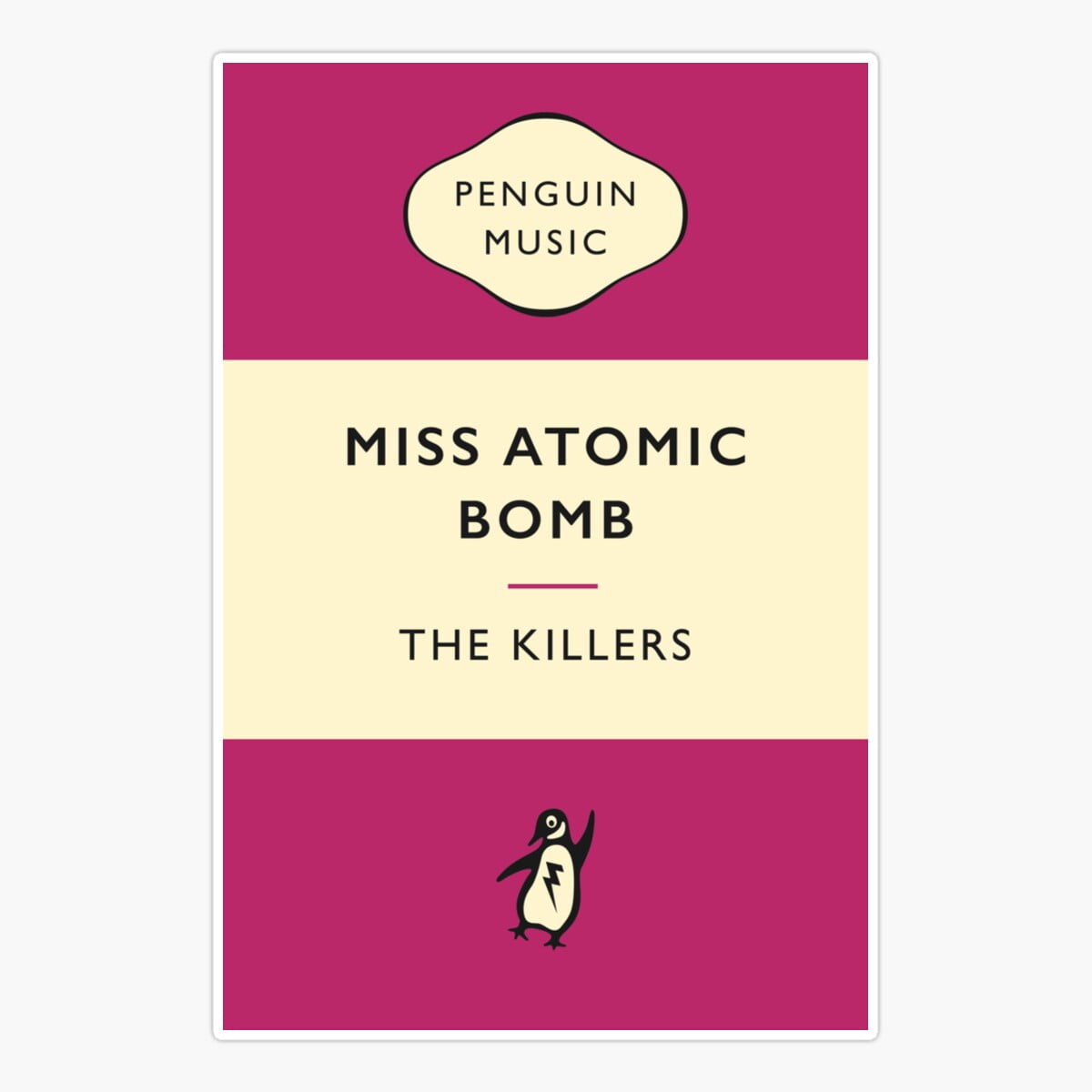Maneki The Killers - Miss Atomic Bomb Penguin Music Book Cover Sticker ...