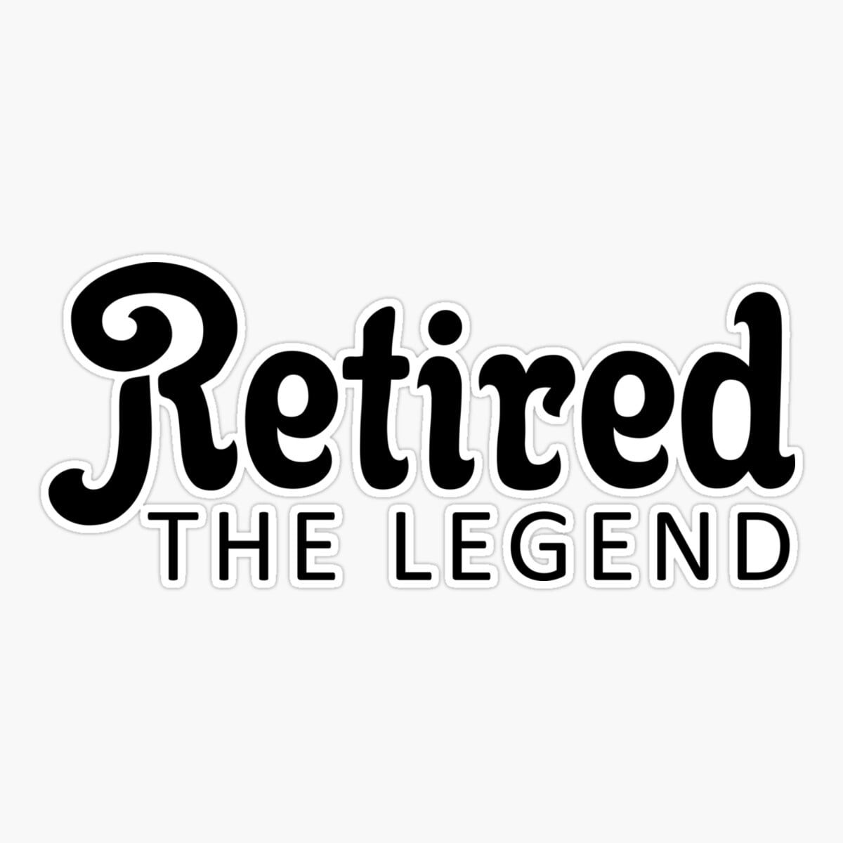 Maneki The Legend Has Retired Funny Retirement Gift - Cool Er, Phone ...