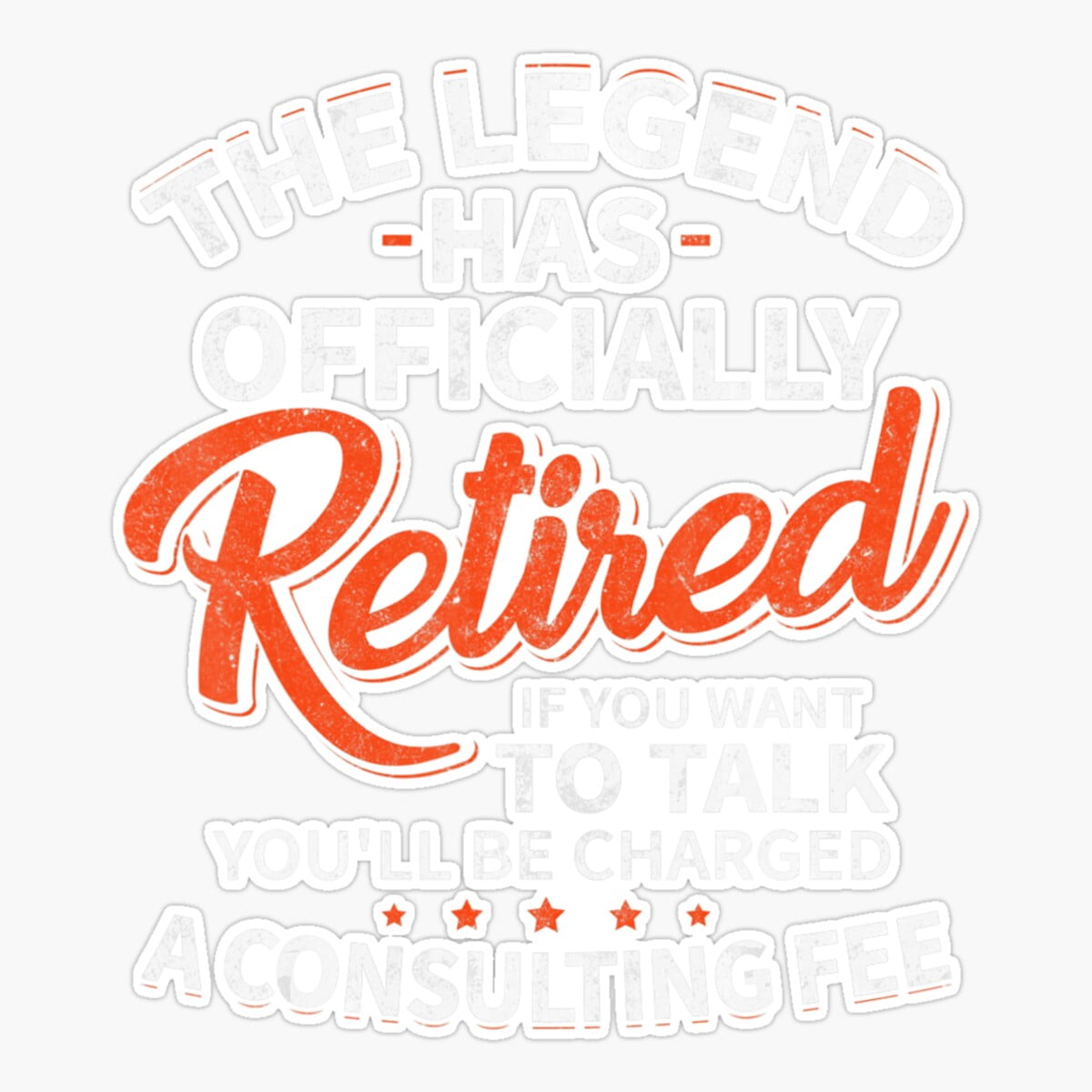 Maneki The Legend Has Retired Men Officer Retirement Er, Phone Decal ...