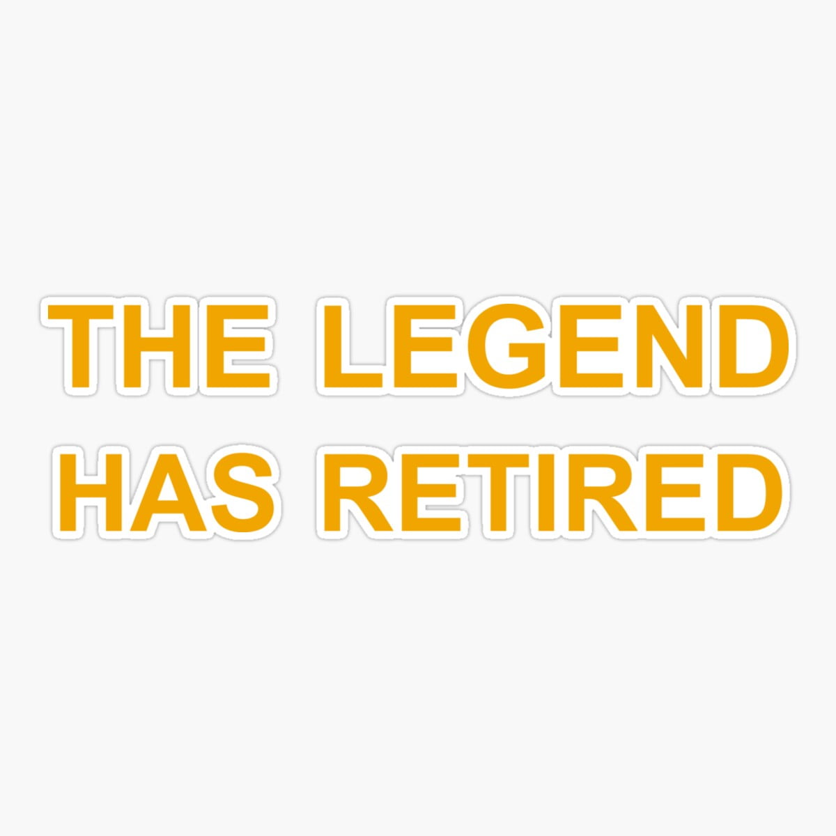 Maneki The Legend Has Retired Retirement Gift Er, Phone Decal Water ...