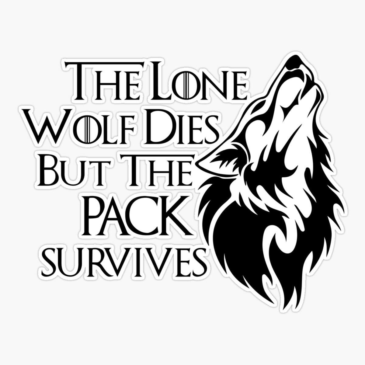 Maneki The Lone Wolf Dies But The Pack Survives Er, Phone Decal Water ...