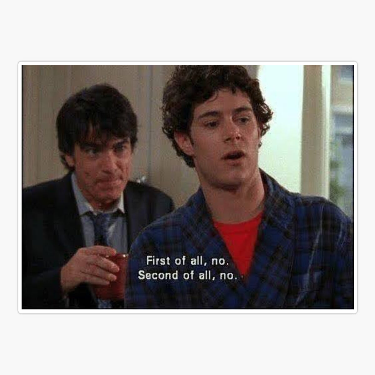 Maneki The Oc Seth Cohen Quote 'No' Sticker Sticker, Phone Decal Water ...