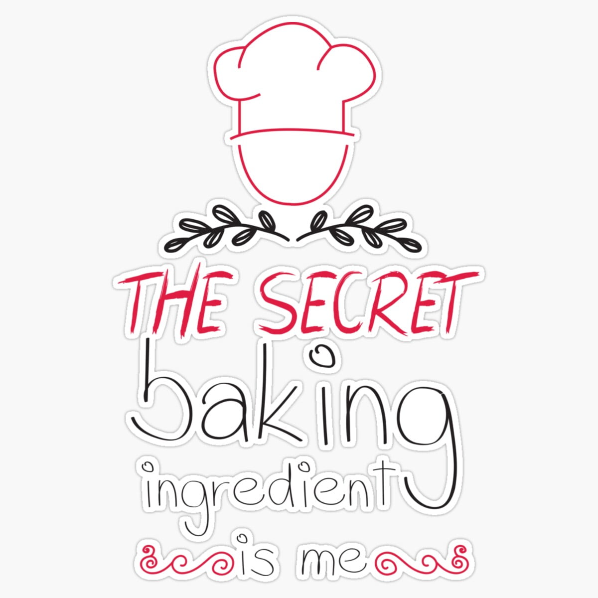 Maneki The Secret Baking Ingredient Is Me - Funny -Baking Er, Phone ...