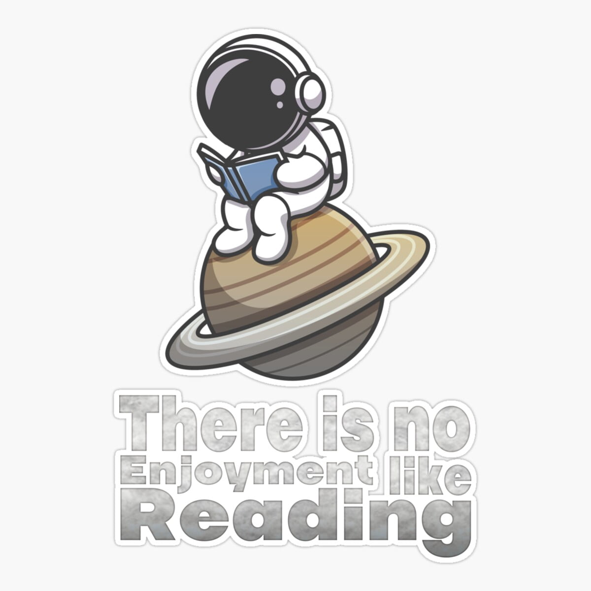 Maneki There Is No Enjoyment Like Reading Cute Astronaut Sticker, Phone ...