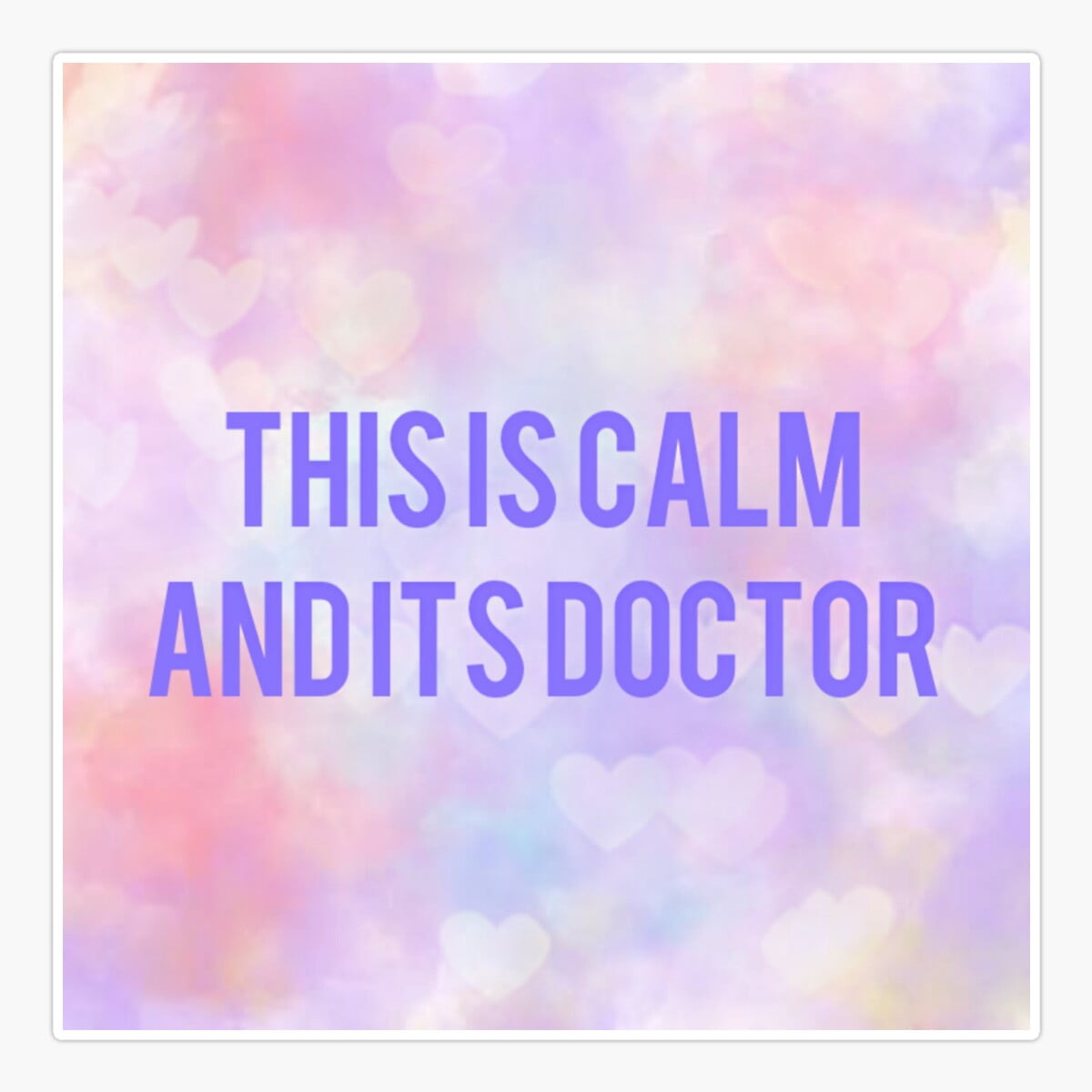 Maneki This Is Calm And Its Doctor Er, Phone Decal Water Bottle ...