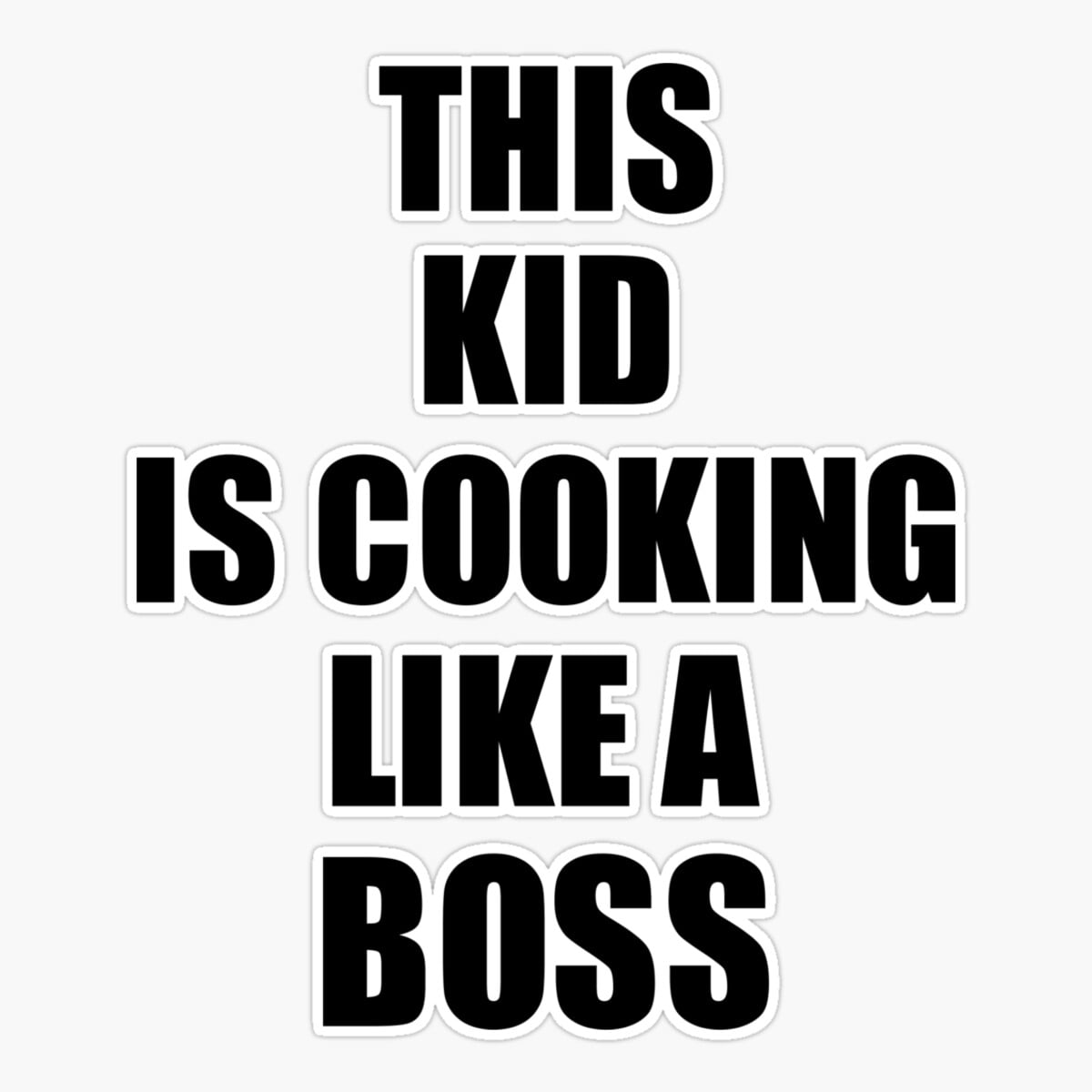 Maneki This Kid Is Cooking Like A Boss Unny Git Sticker, Phone Decal ...