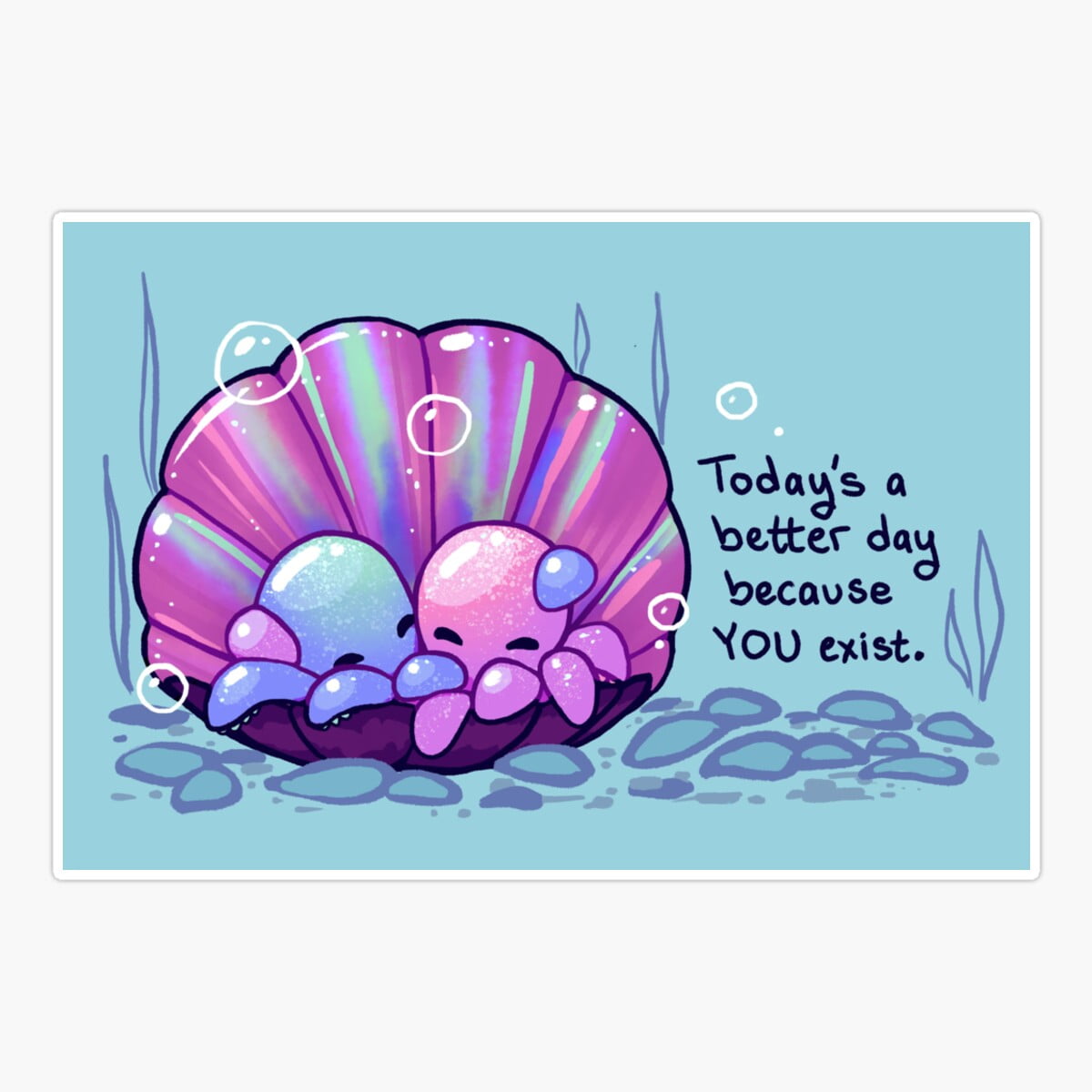 Maneki Today'S A Better Day Because You Exist Cuddling Octopuses In ...