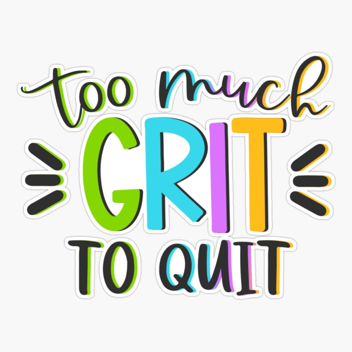 Maneki Too Much Grit To Quit Er, Phone Decal Water Bottle Stickers Car ...