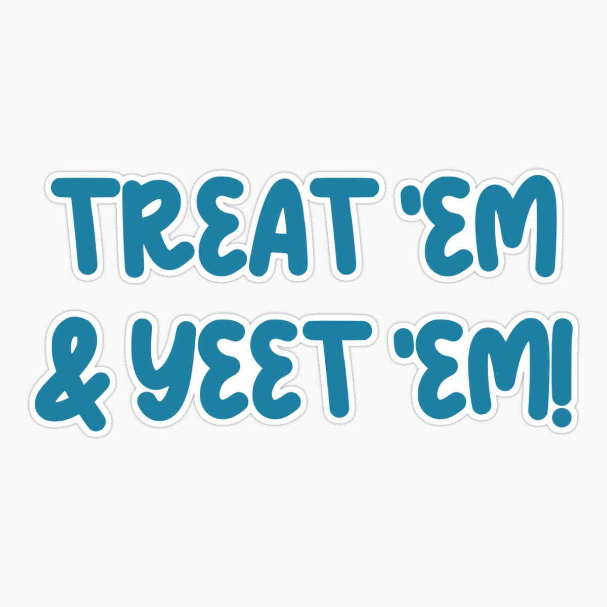 Maneki Treat ‘Em And Yeet ‘Em! Er, Phone Decal Water Bottle Stickers ...