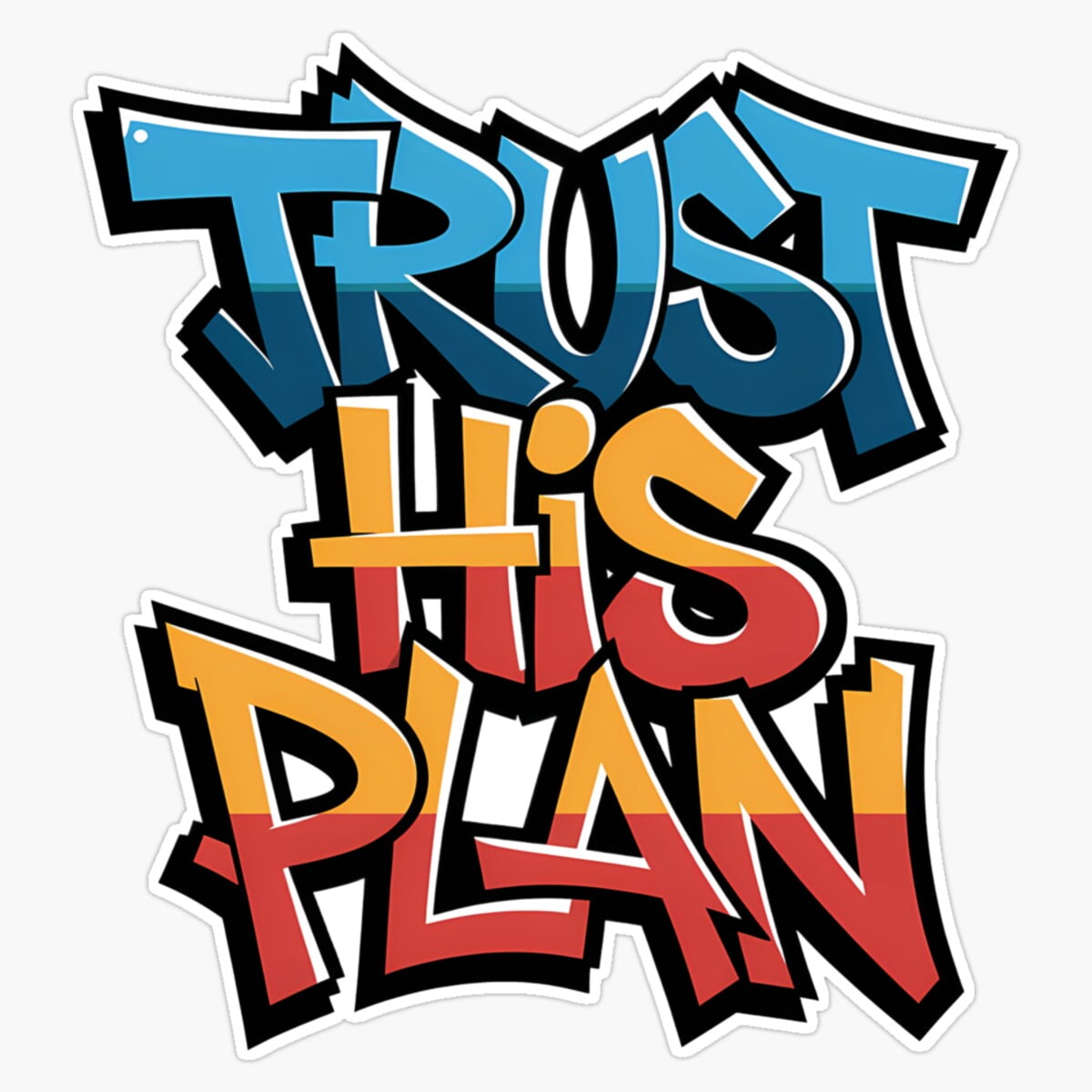 Maneki Trust His Plan Graffiti Street Art Christian Bible Verse ...