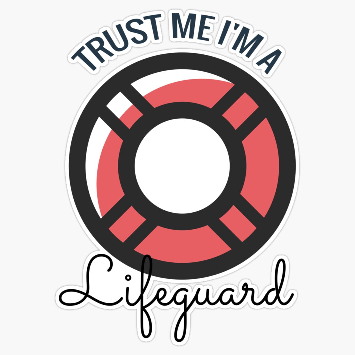 Maneki Trust Me I'M A Lifeguard Er, Phone Decal Water Bottle Stickers ...