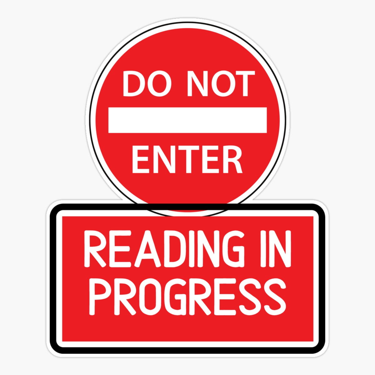 Maneki Unny Reading Quotes |Do Not Enter Reading In Progress Sticker ...