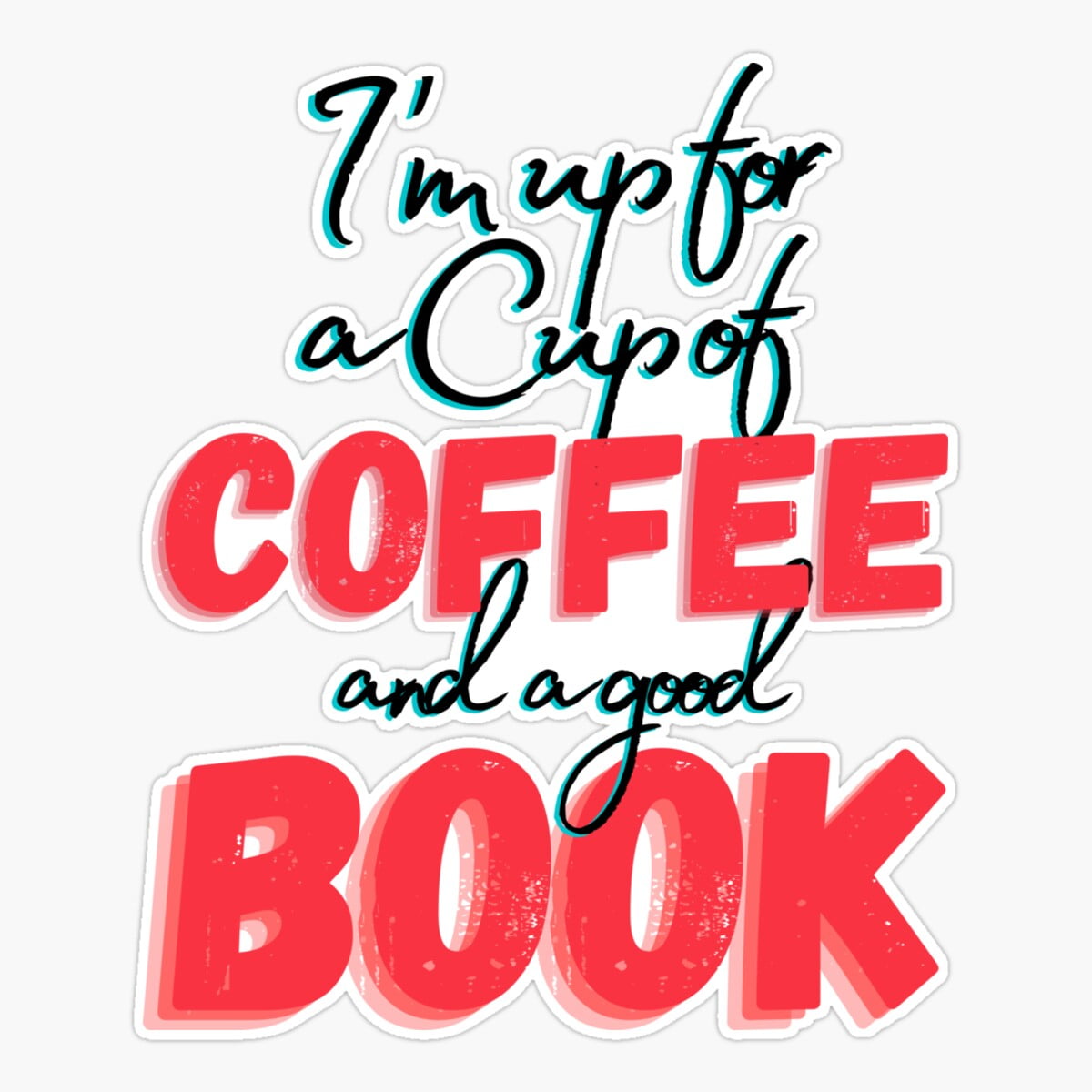 Maneki Up Or Cup O Coee And A Good Book Sticker, Phone Decal Water ...