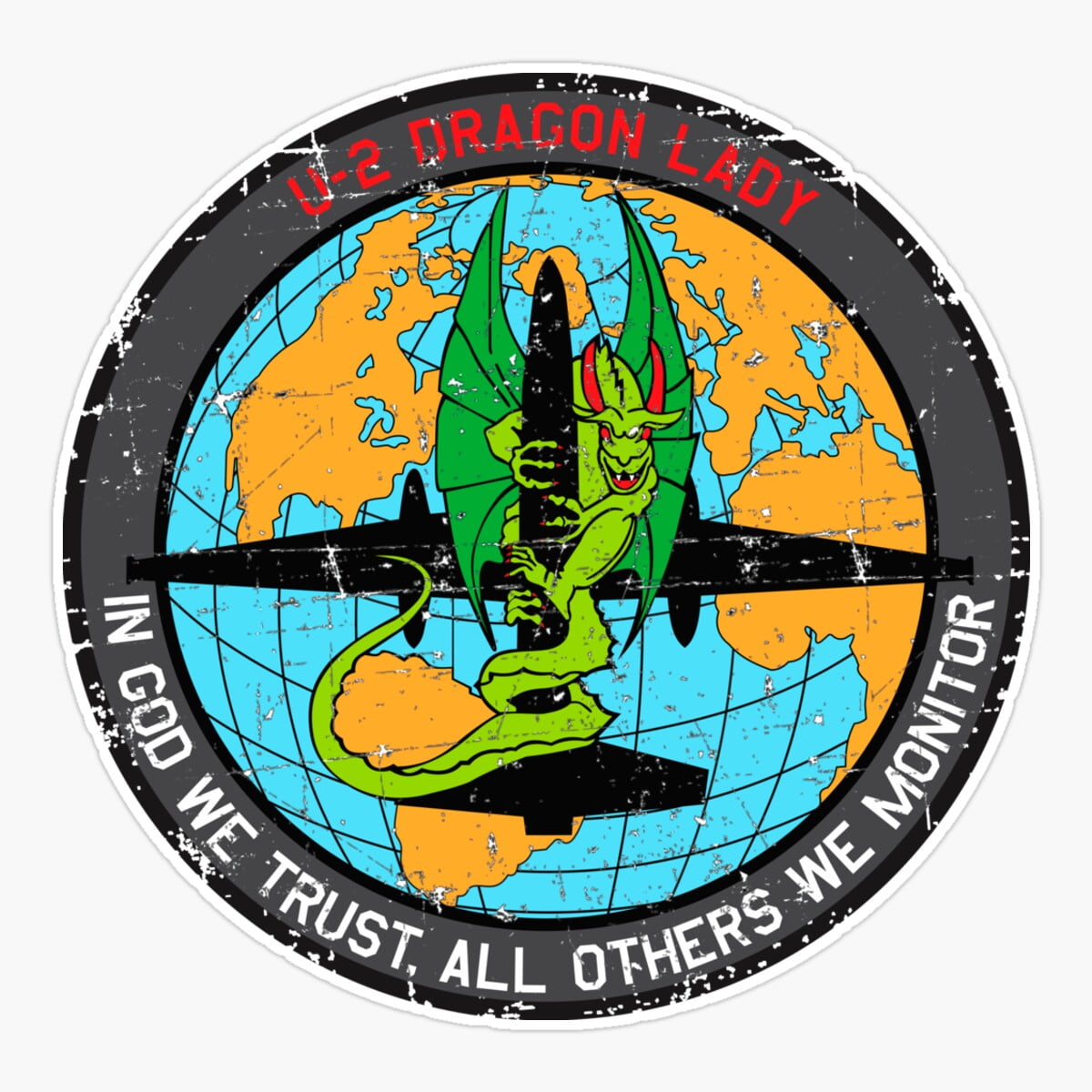Maneki Usaf - U-2 Dragon Lady - In God We Trust, All Others We Monitor ...