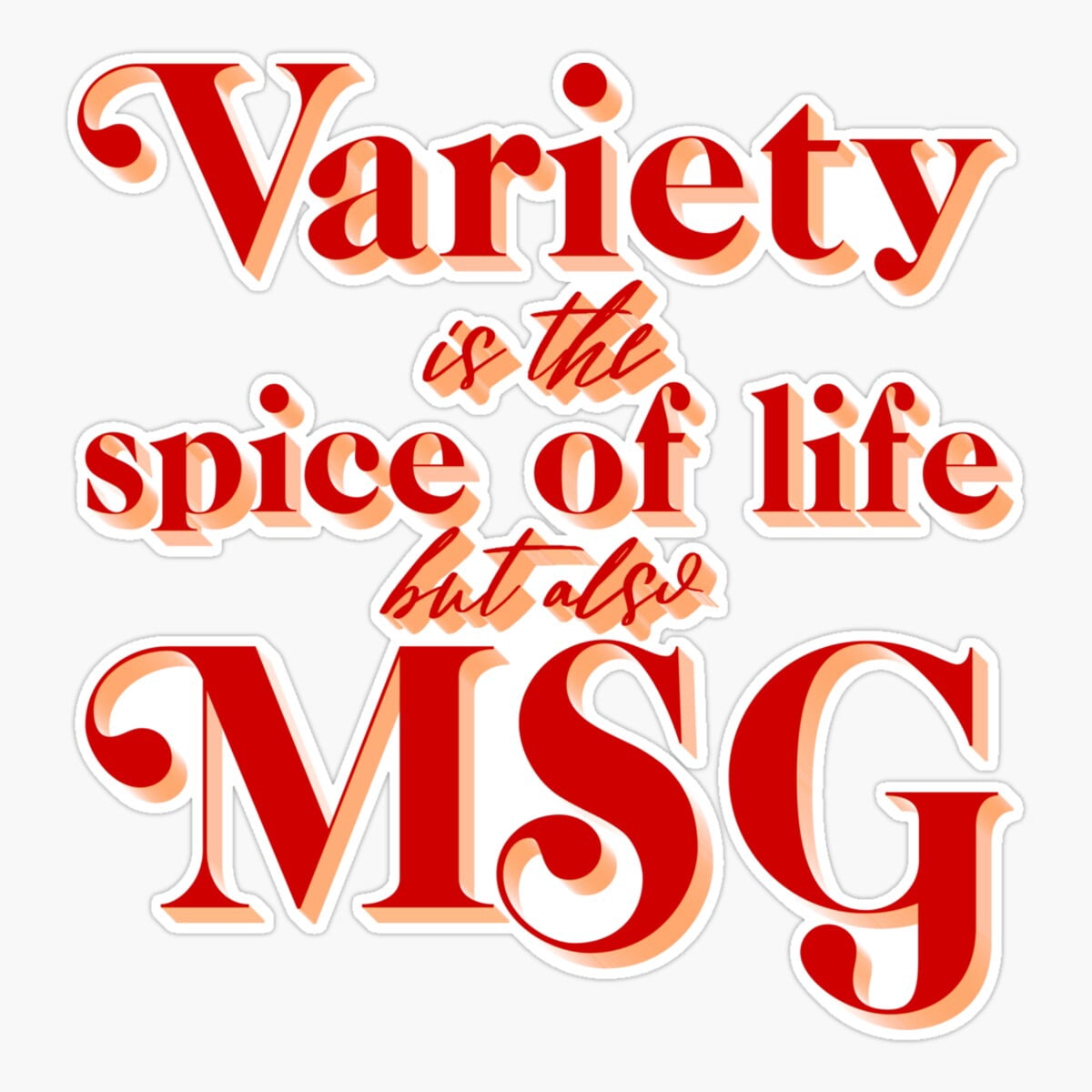 Maneki Variety Is The Spice O Lie, But Also, Msg Sticker, Phone Decal ...