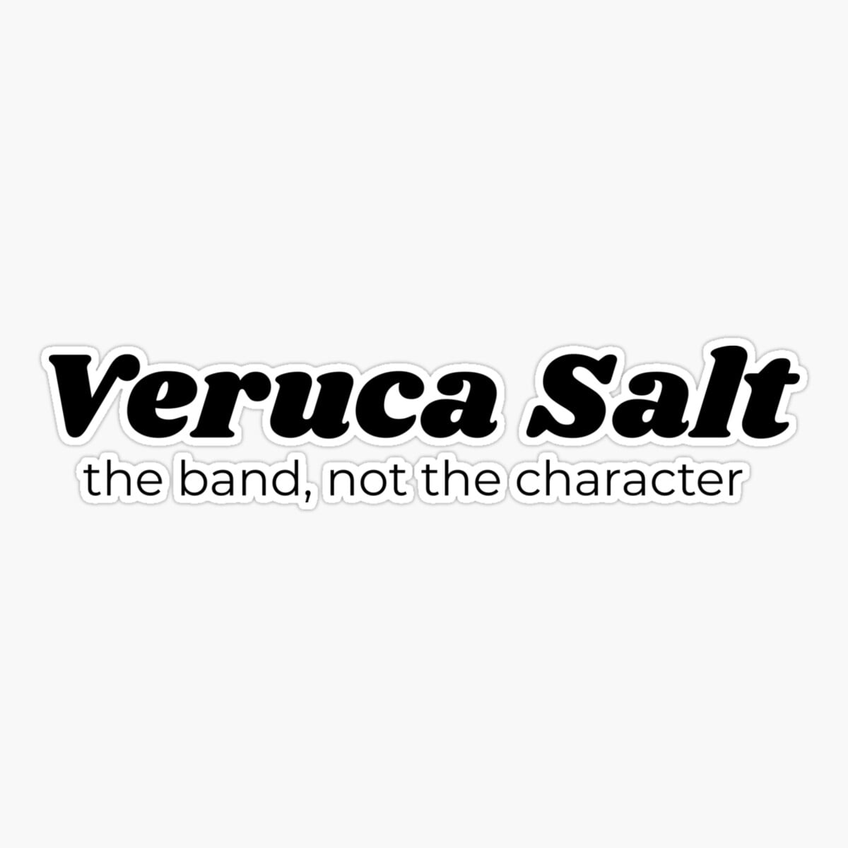 Maneki Veruca Salt Band Sticker, Phone Decal Water Bottle Stickers Car ...