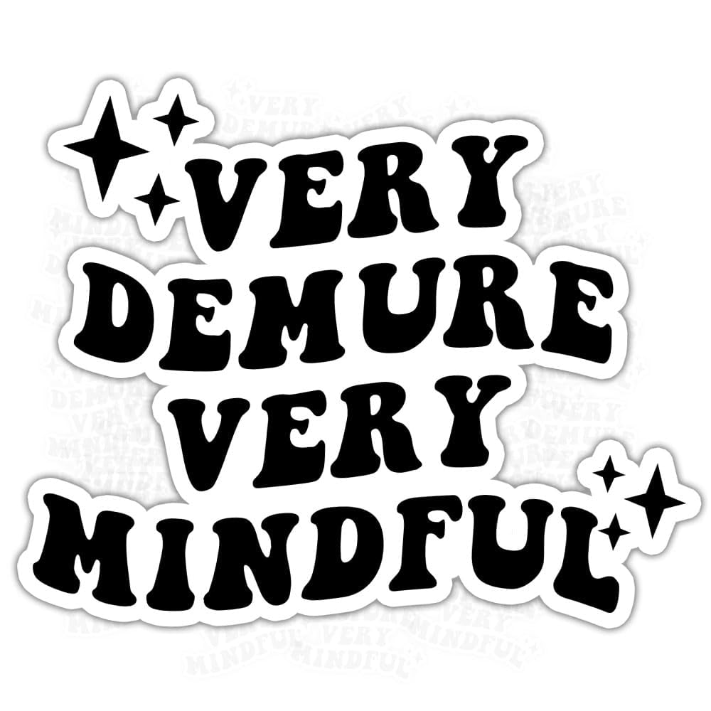 Maneki Very Demure Very Mindful Sticker Funny Motivational Trending ...