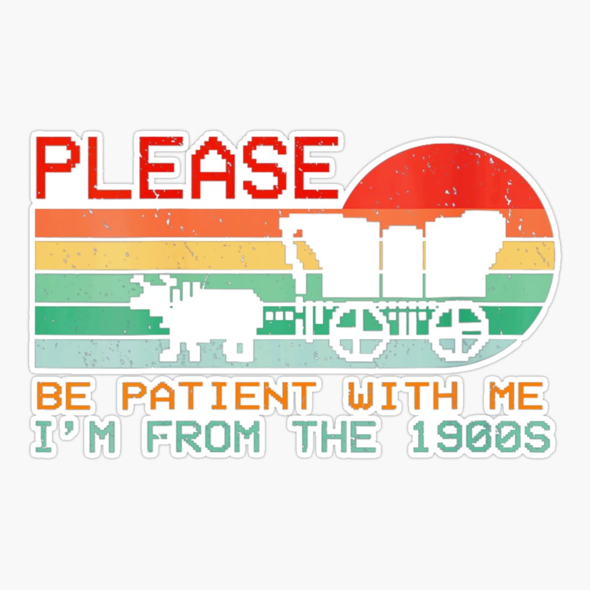 Maneki Vintage Please Be Patient With Me I'M From The 1900S Er, Phone ...