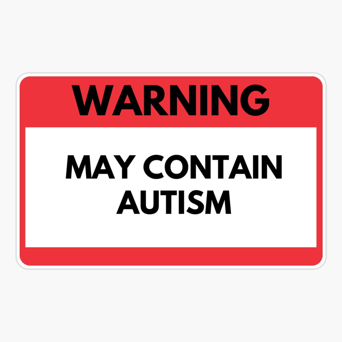 Maneki Warning May Contain Autism Er, Phone Decal Water Bottle Stickers ...